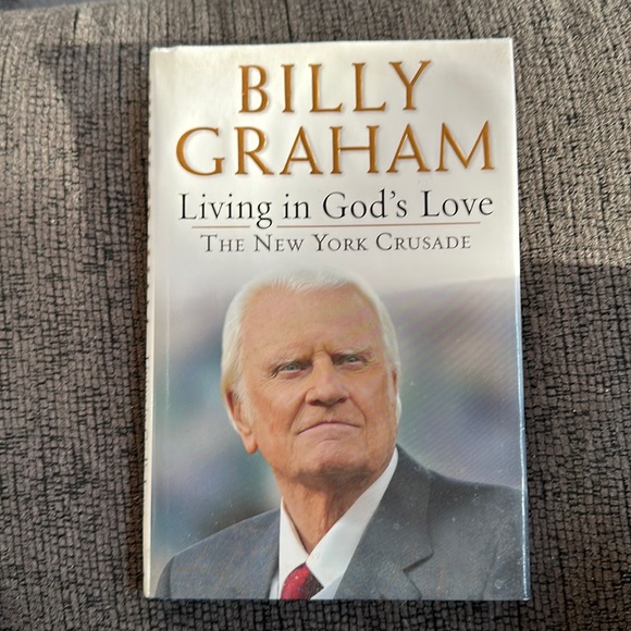 billy graham | Other | Nwt Billy Grahams Living In Gods Love The New York Crusade Hardback Book ...